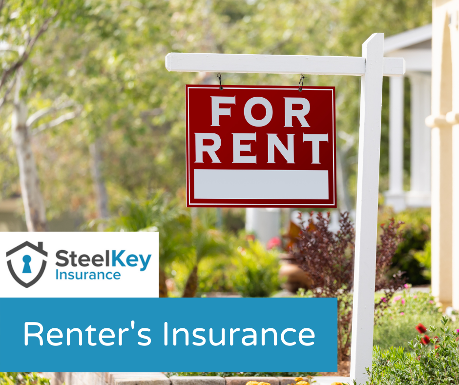 6 Reasons To Get Renters Insurance - SteelKey Insurance